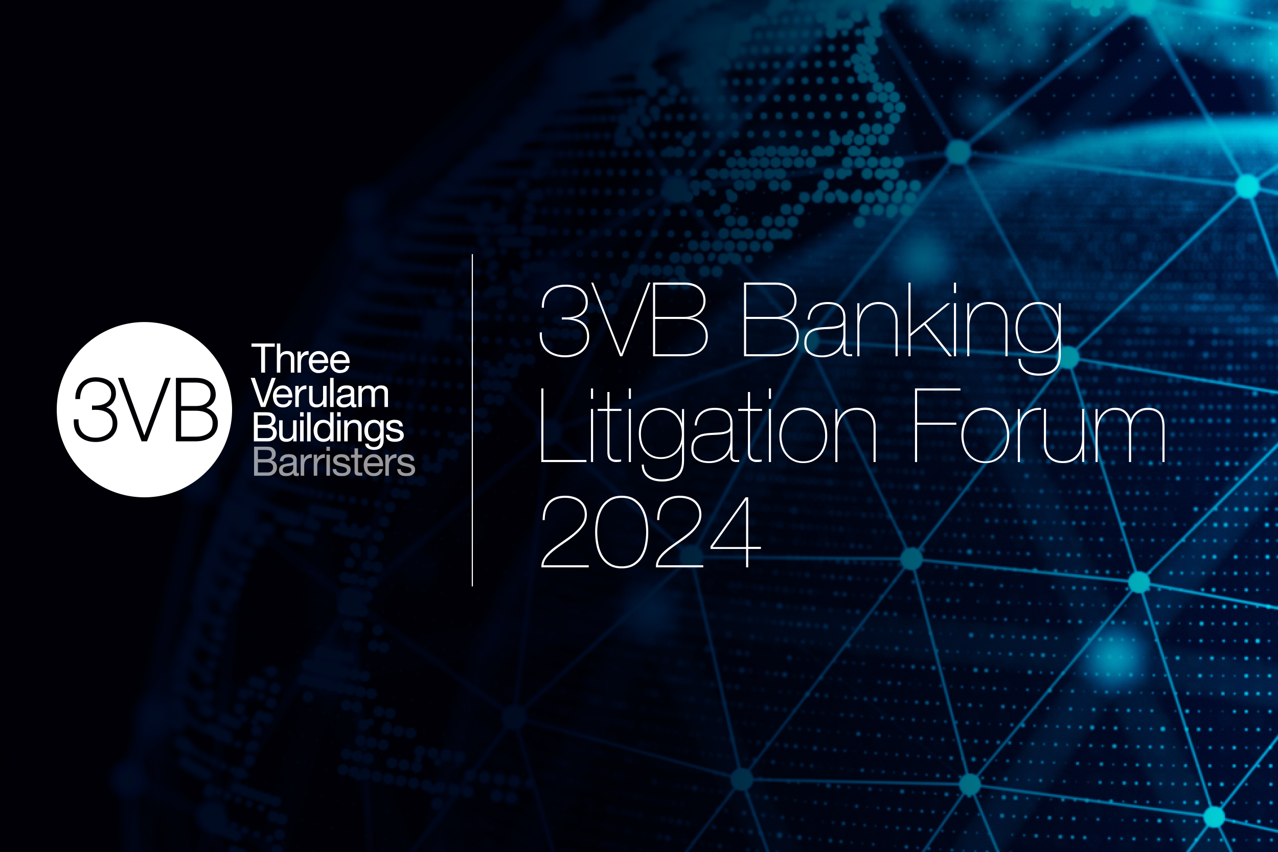 3VB Banking Litigation Forum 2024 - Cross-Border Banking Litigation | 3VB